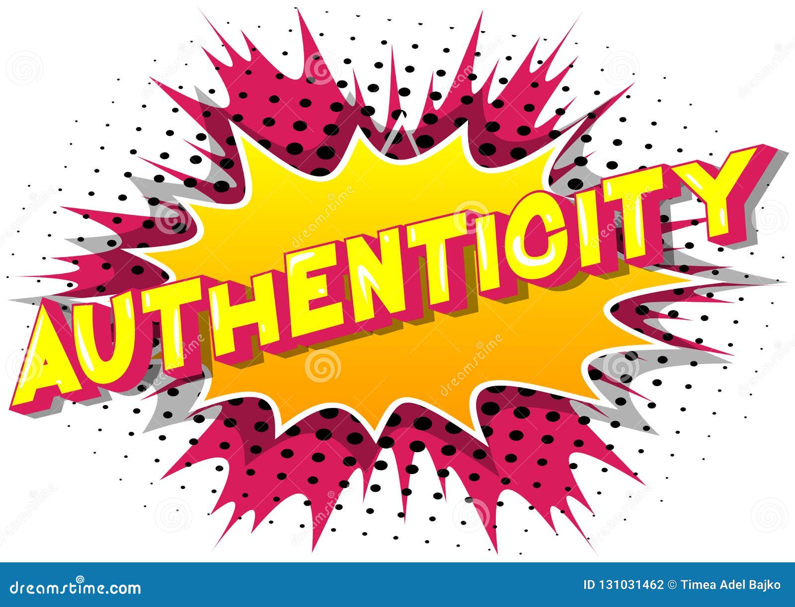 Authenticity - Vector Illustrated Comic Book Style Phrase. Stock Vector ...