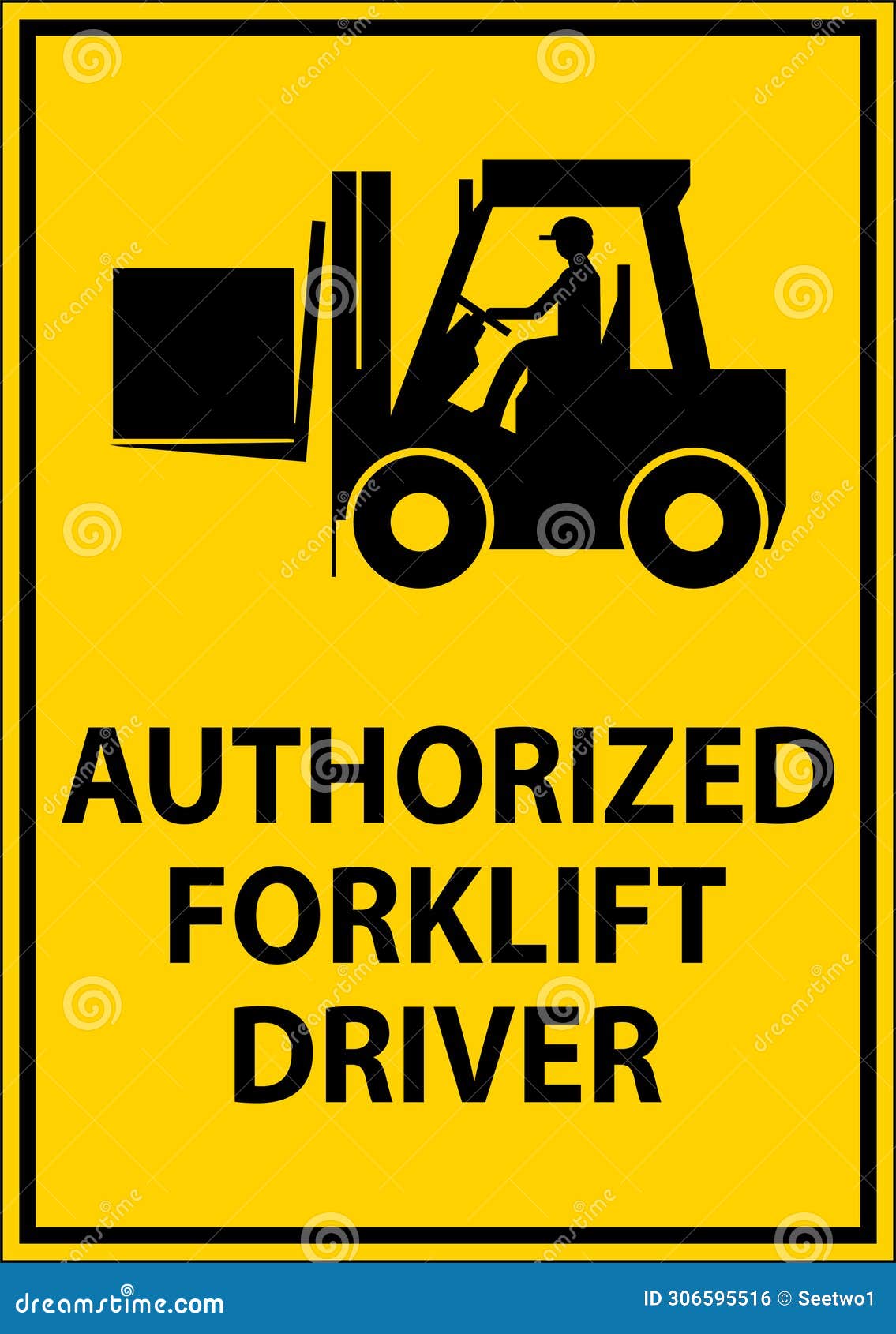 Authorized Forklift Driver Sign Stock Vector - Illustration of ...