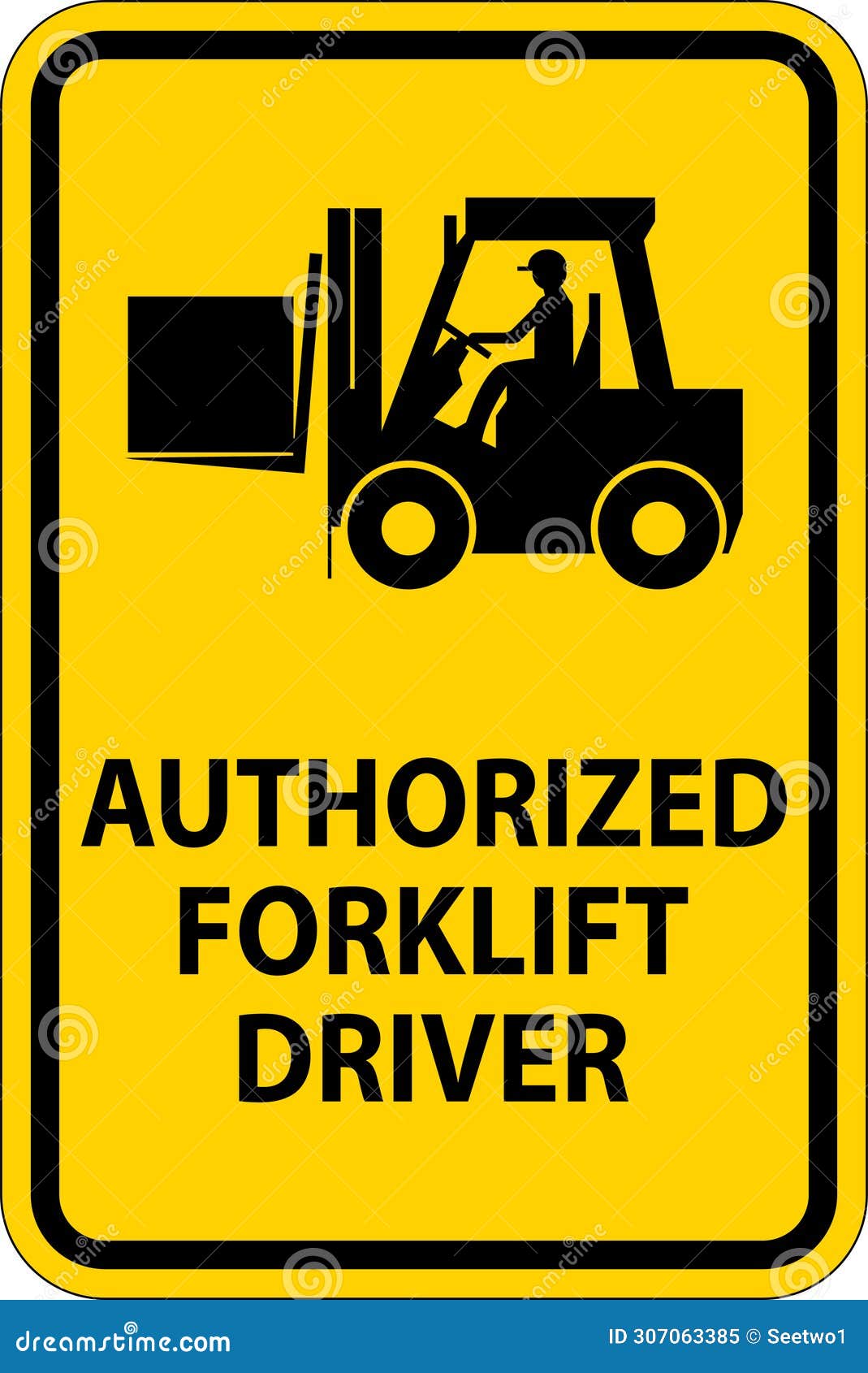 Authorized Forklift Driver Sign Stock Vector - Illustration of driver ...