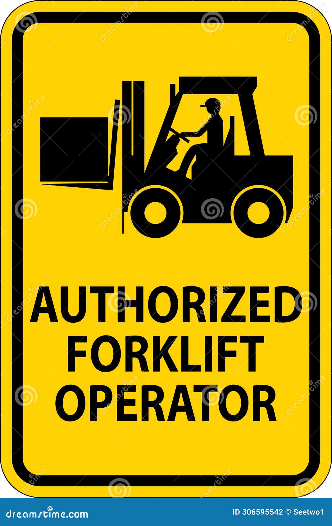 Authorized Forklift Operator Sign Stock Vector - Illustration of ...