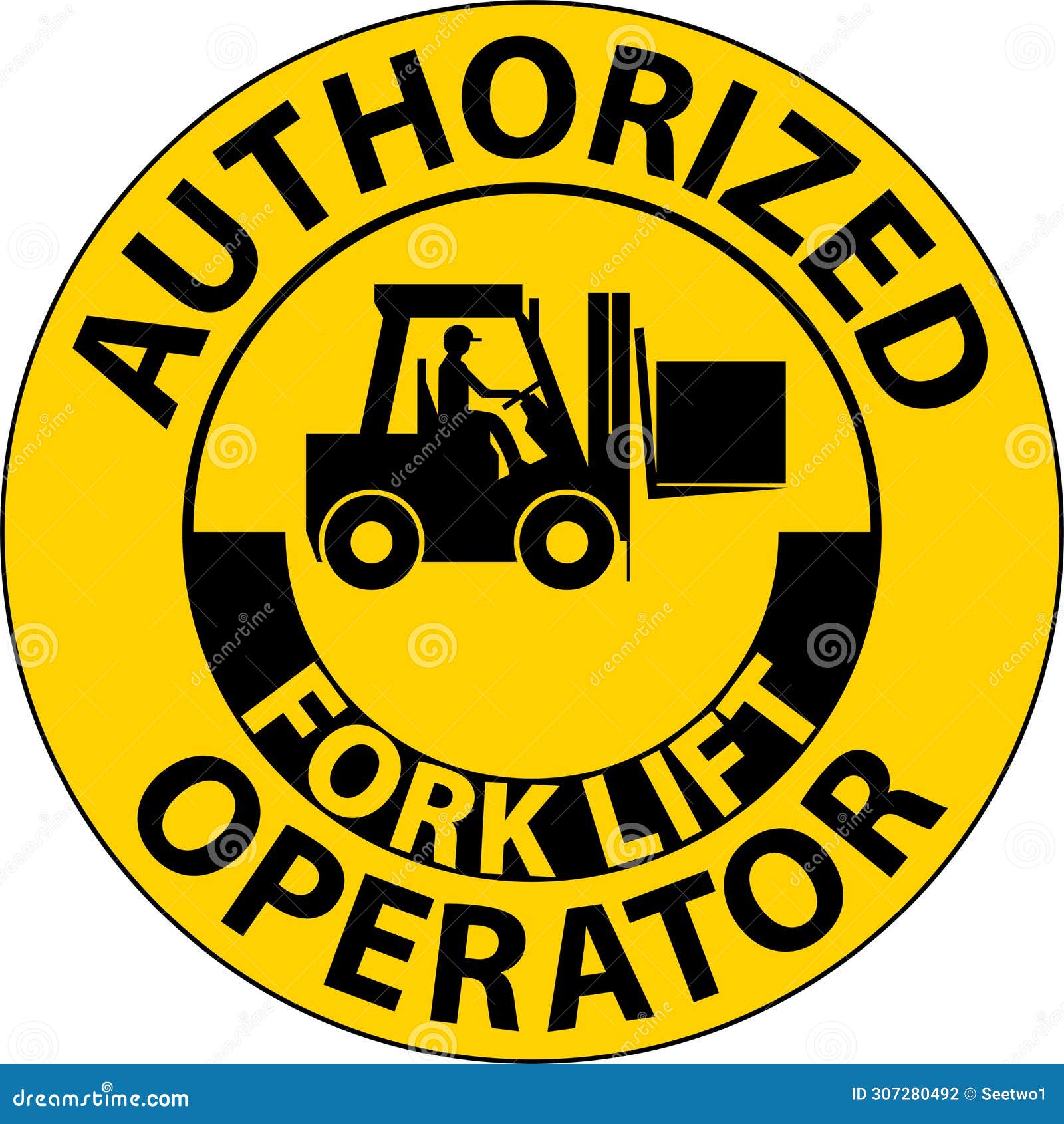 Authorized Forklift Operator Sign Stock Vector - Illustration of ...