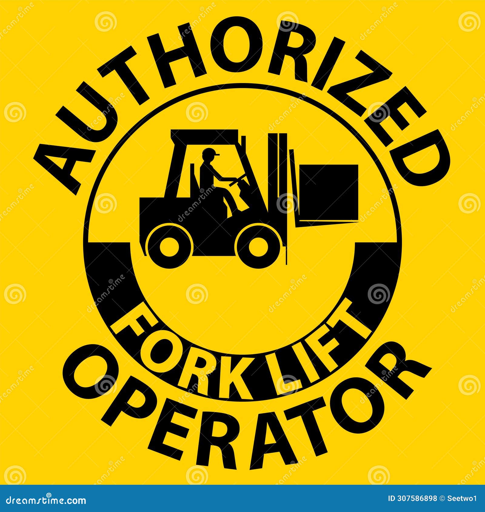 Authorized Forklift Operator Sign Stock Vector - Illustration of ...