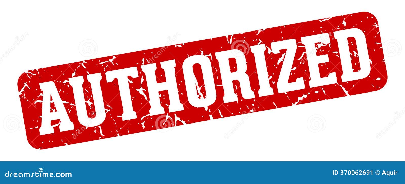 Authorized Rectangular Sign. Authorized Stamp Vector Illustration ...