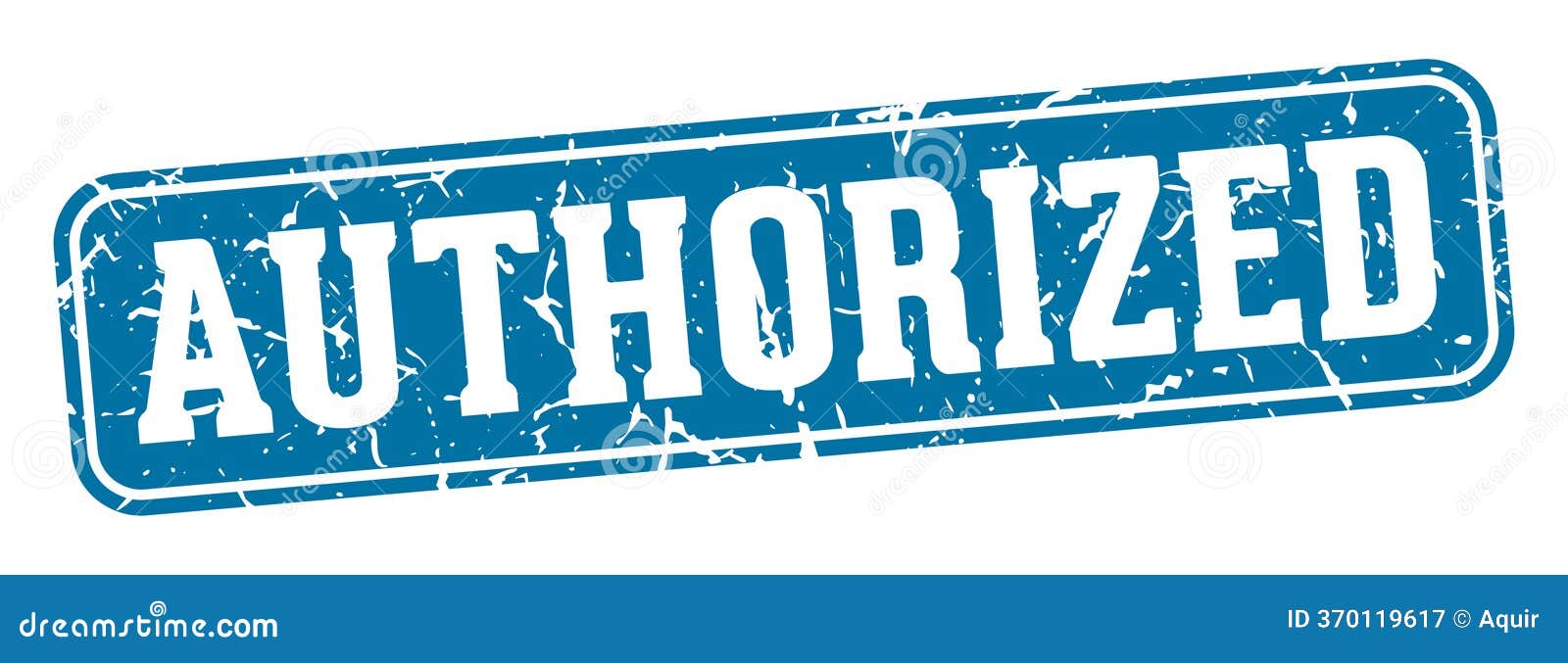 Authorized Rectangular Sign. Authorized Stamp Vector Illustration ...