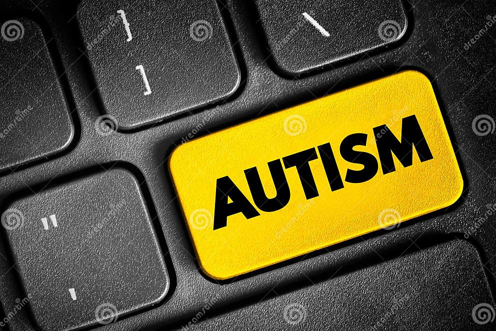 Autism - Neurodevelopmental Disorder Characterized by Difficulties with ...