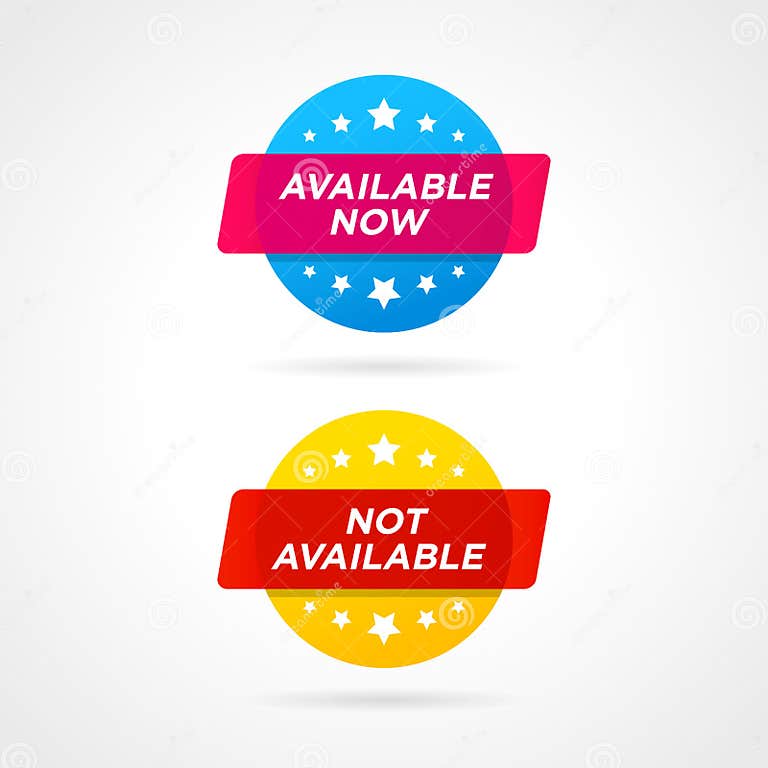 Available Now and Not Available Labels. Vector Illustration in Flat ...