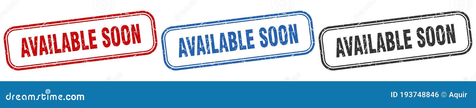 Available Soon Square Isolated Sign Set. Available Soon Stamp Stock ...