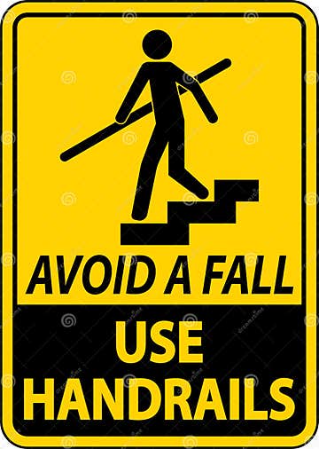 Avoid a Fall Use Handrails Sign Stock Vector - Illustration of label ...
