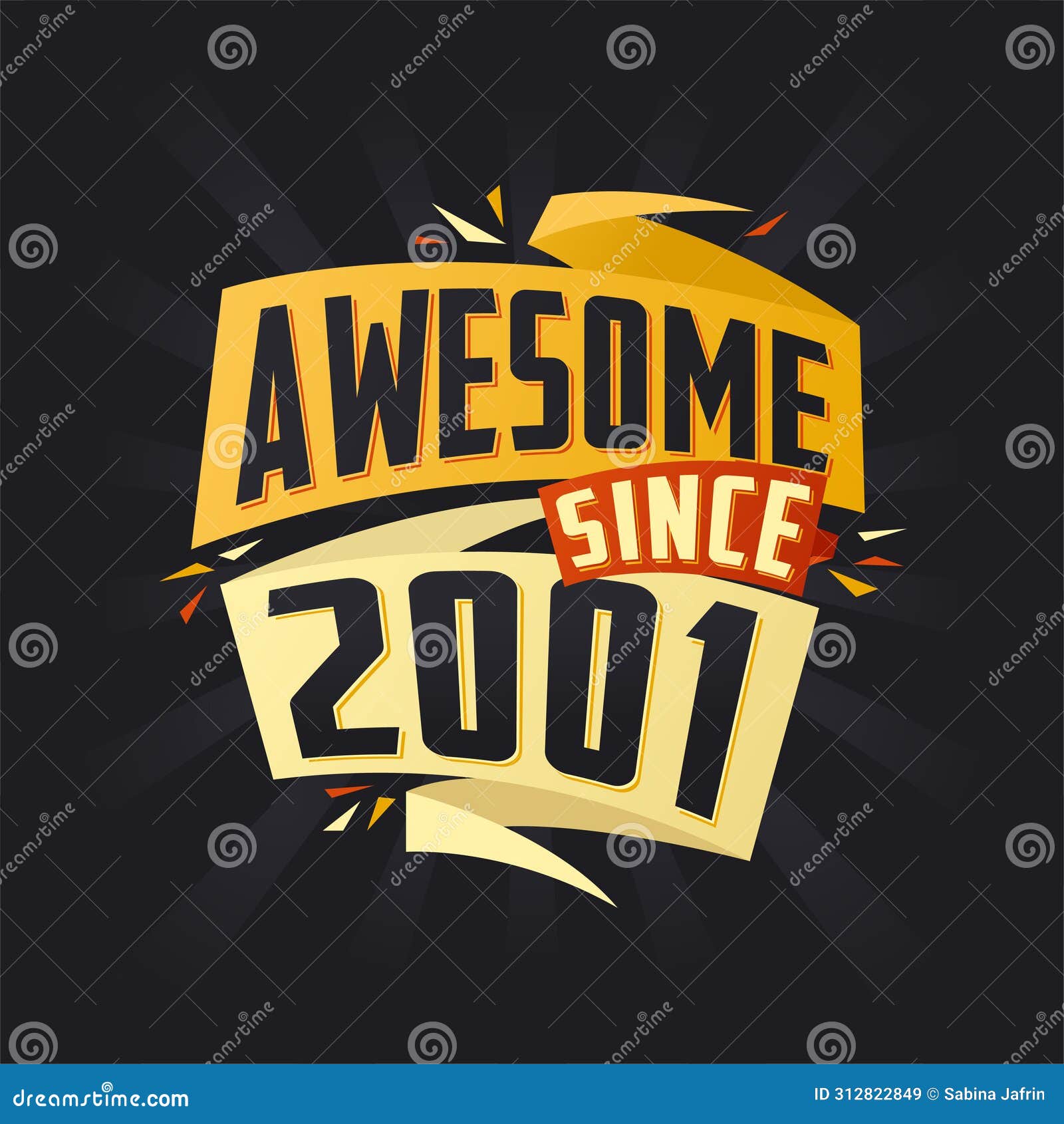Awesome since 2001. Born in 2001 Birthday Quote Vector Design Stock ...
