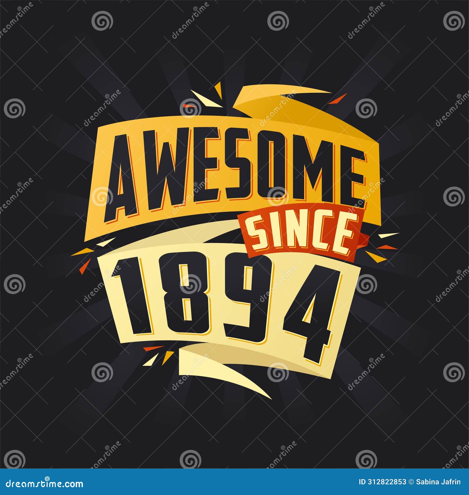 Awesome since 1894. Born in 1894 Birthday Quote Vector Design Stock ...