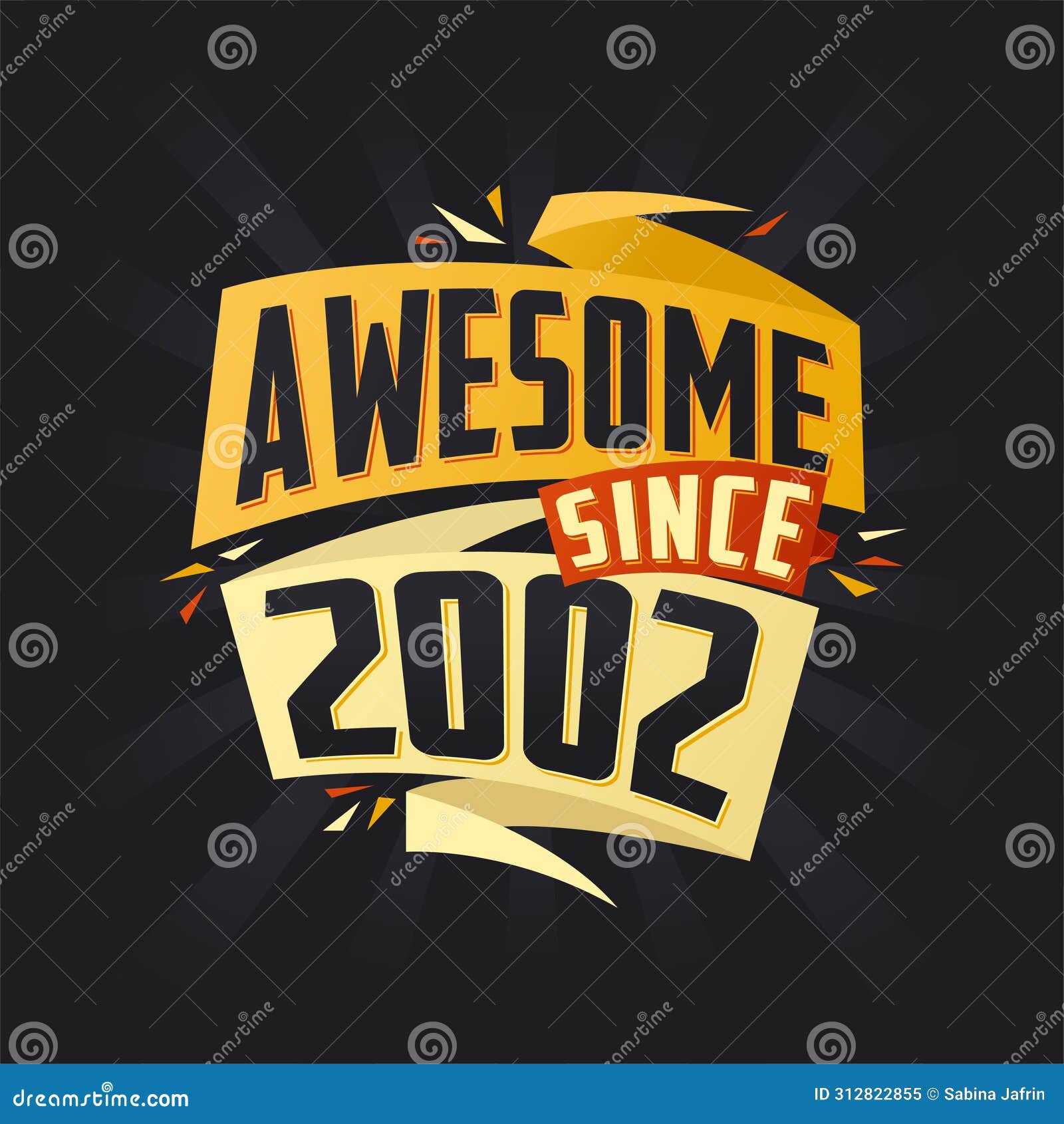 Awesome since 2002. Born in 2002 Birthday Quote Vector Design Stock ...