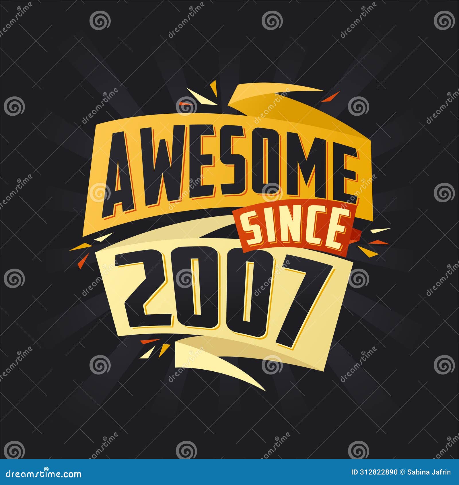 Awesome since 2007. Born in 2007 Birthday Quote Vector Design Stock ...
