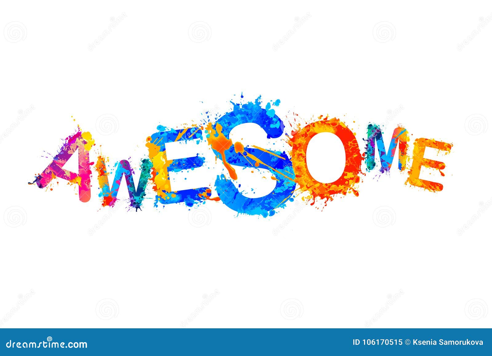 You Are Awesome. Splash Paint Letters Cartoon Vector | CartoonDealer ...