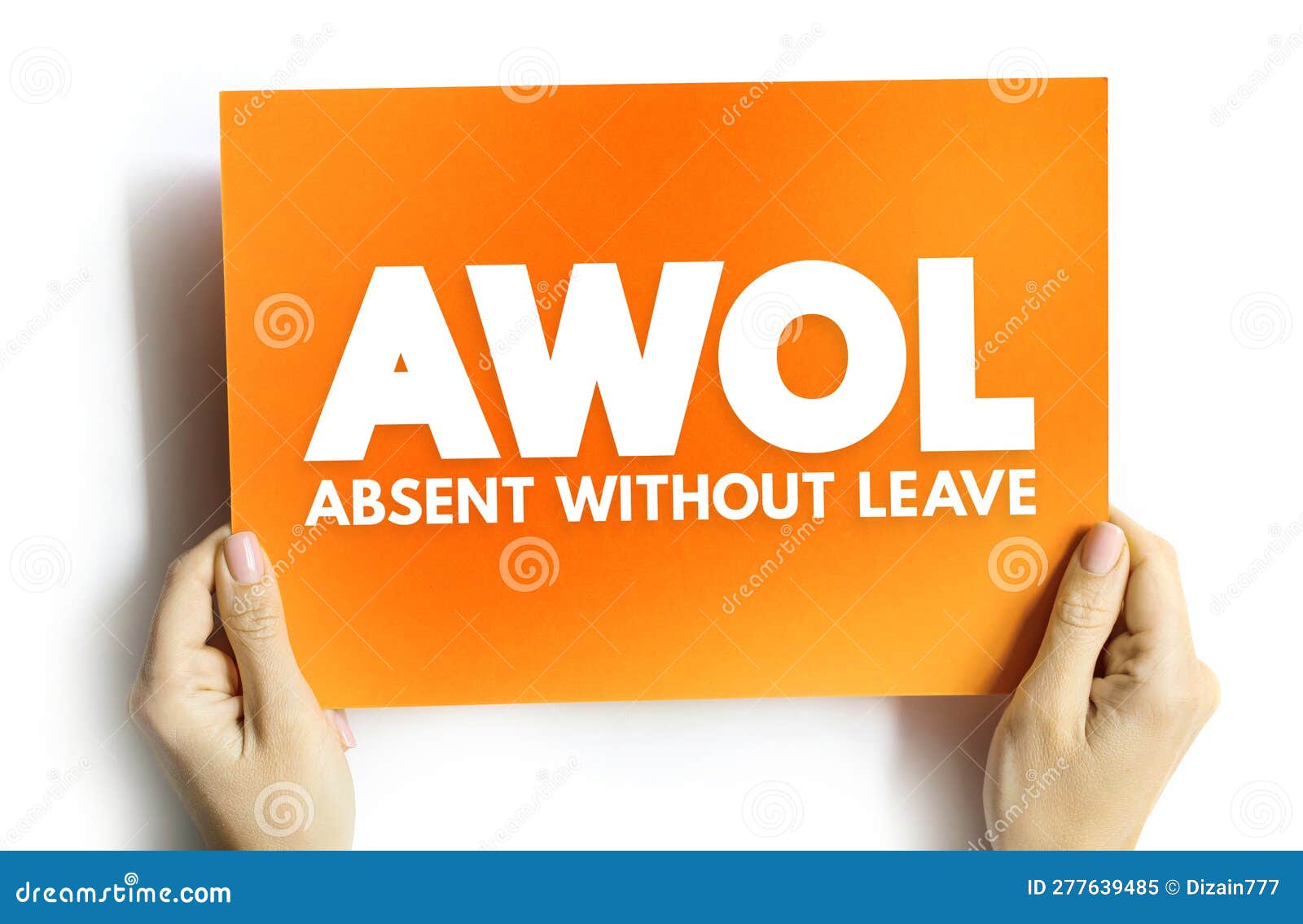 AWOL - Absent without Official Leave Acronym on Card, Text Concept for ... AWOL - Absent without Official Leave Acronym on Card, Text Concept for ...
