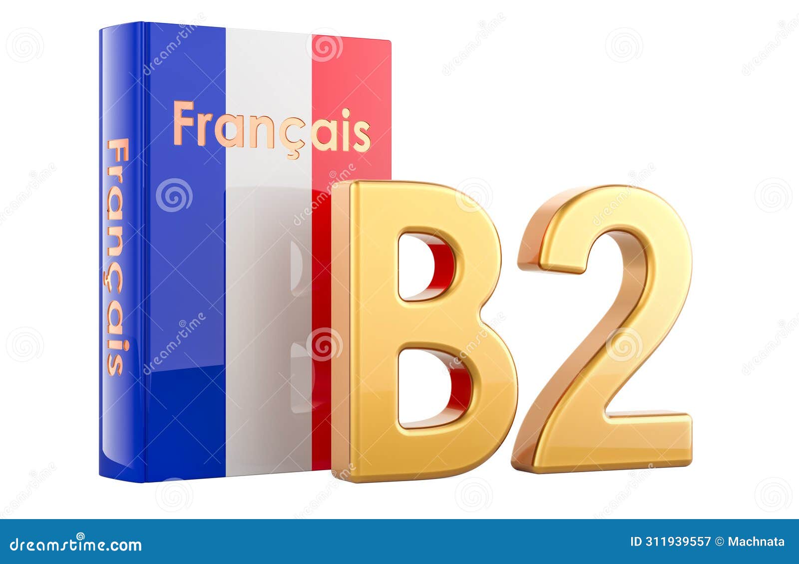 B2 French Level, Concept. Level Upper Intermediate, 3D Rendering Stock ...
