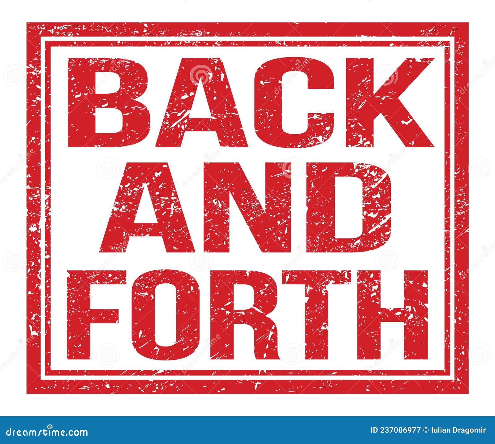 BACK and FORTH, Text on Red Grungy Stamp Sign Stock Illustration ...