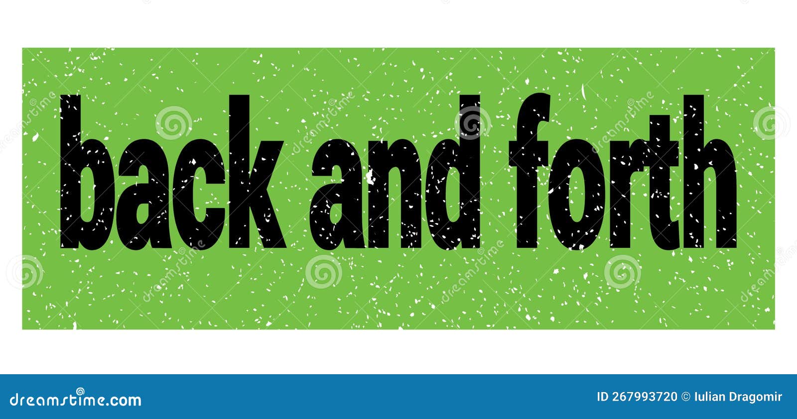 Back and Forth Text Written on Green-black Stamp Sign Stock ...