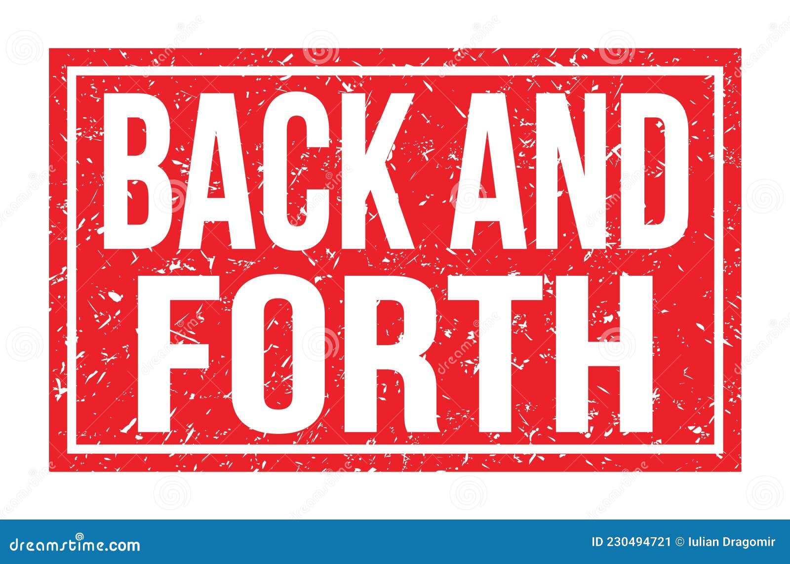 BACK and FORTH, Words on Red Rectangle Stamp Sign Stock Illustration ...