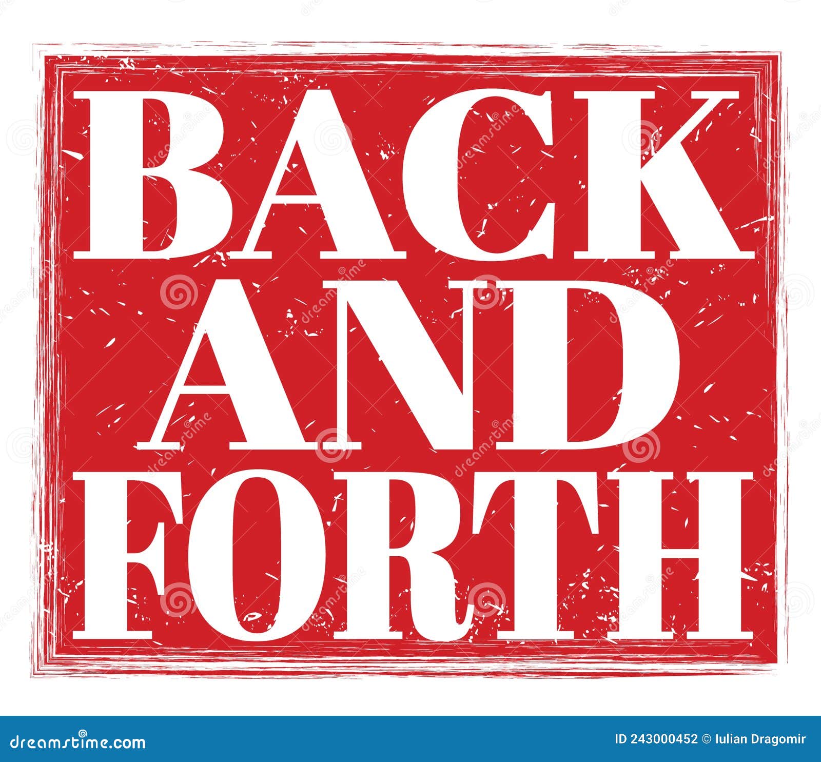 BACK and FORTH, Text on Red Stamp Sign Stock Illustration ...