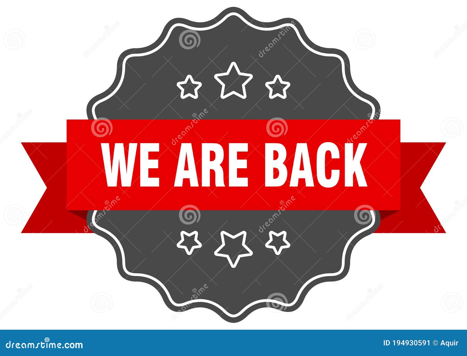 We are Back Label. we are Back Isolated Seal. Sticker. Sign Stock ...