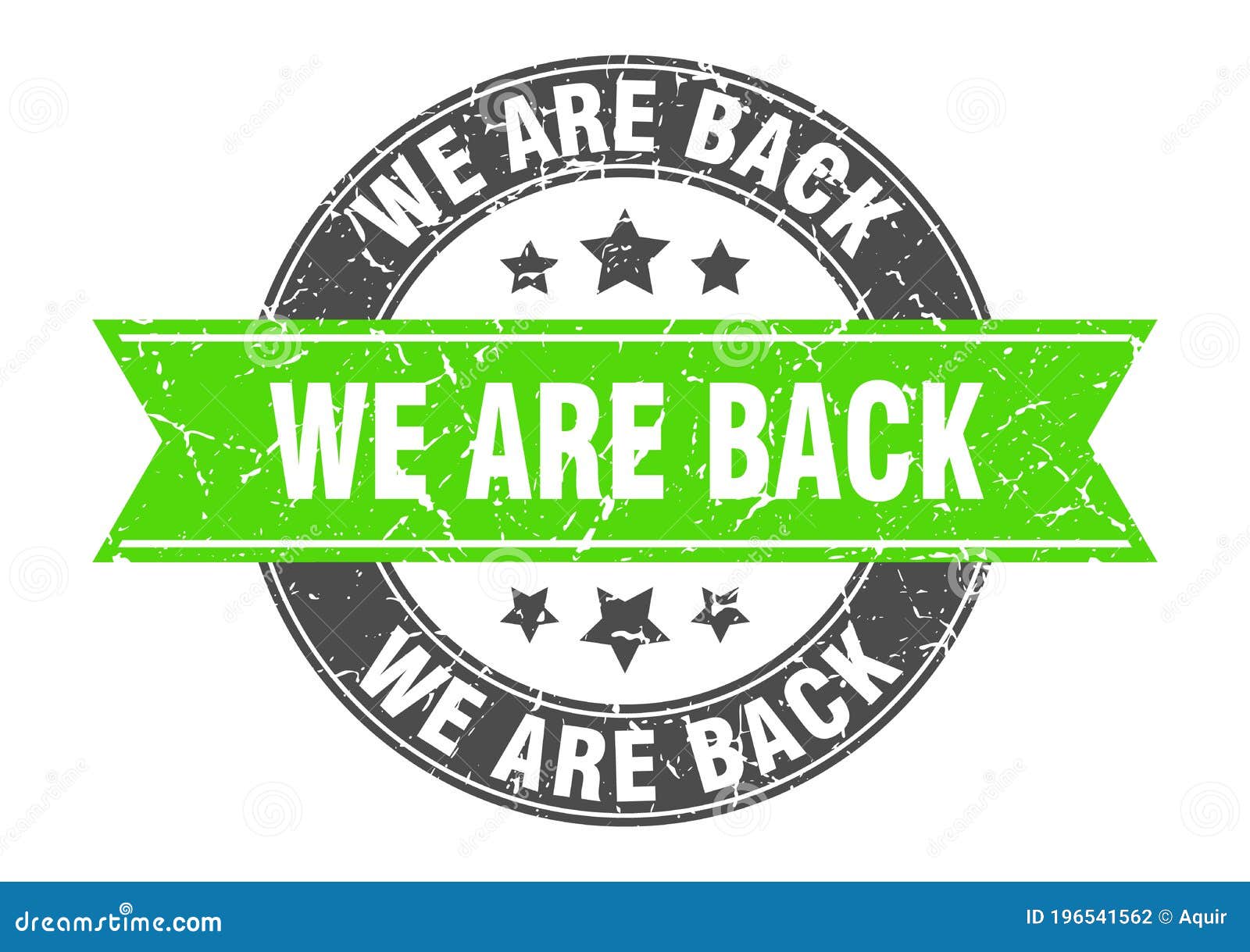 We are Back Round Stamp with Ribbon. Label Sign Stock Vector ...