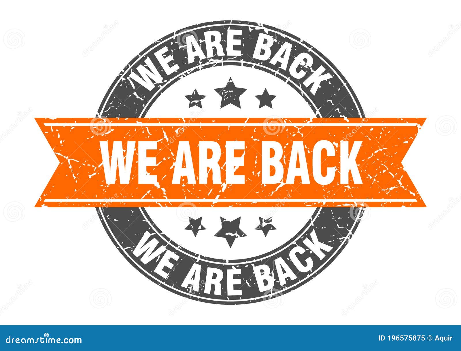 We are Back Round Stamp with Ribbon. Label Sign Stock Vector ...