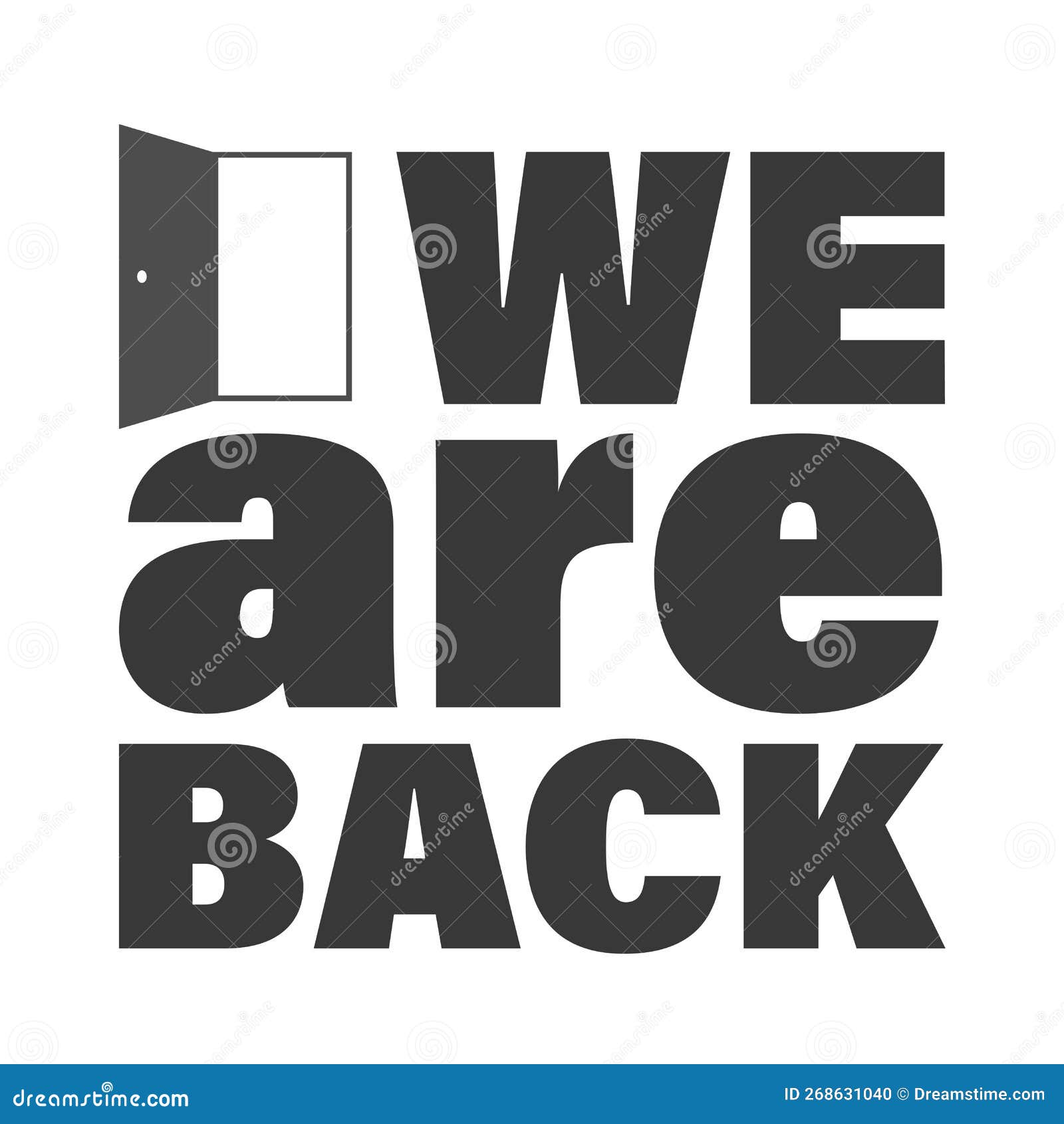 We are Back Symbol with Door Stock Vector - Illustration of time, door ...