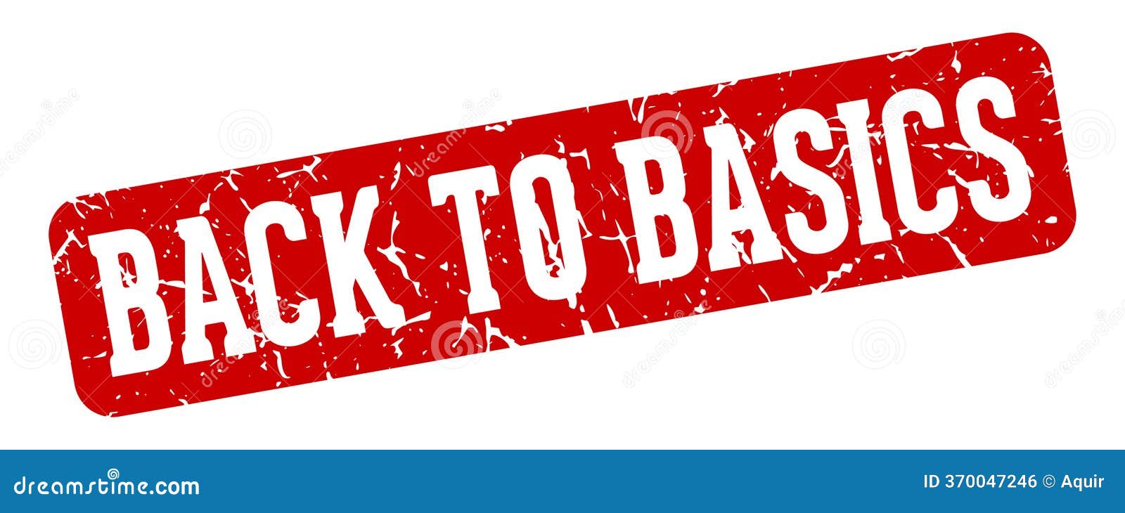 Back To Basics Stamp. Back To Basics Label On Transparent Background ...