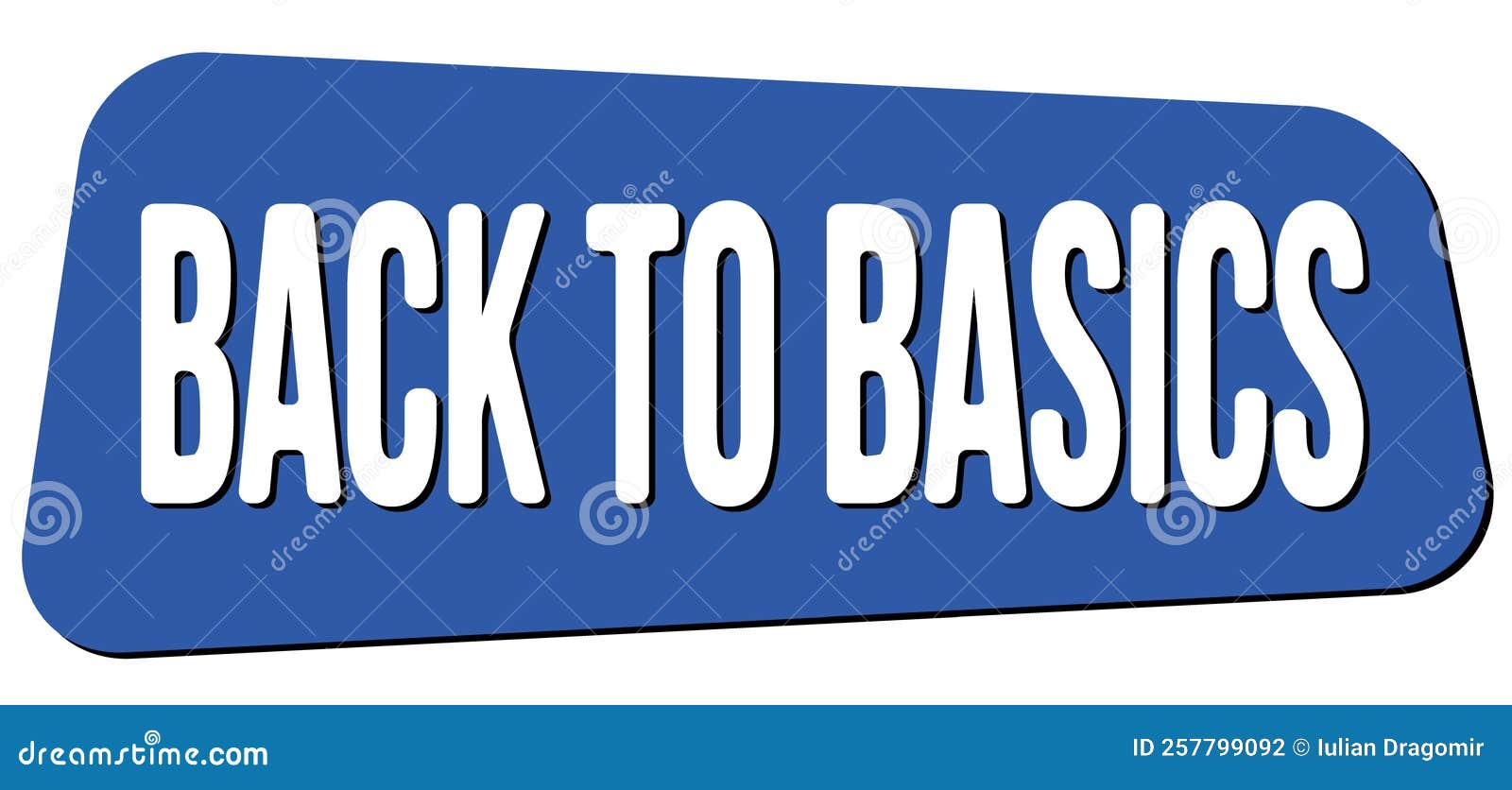 BACK TO BASICS Text on Blue Trapeze Stamp Sign Stock Illustration ...