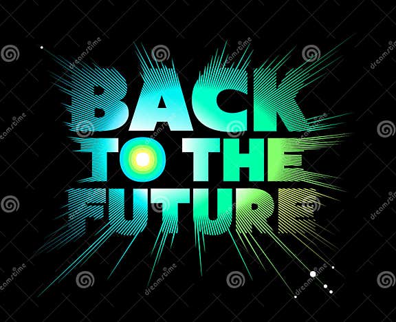 Back To the Future. Lettering. Editorial Photo - Illustration of ...