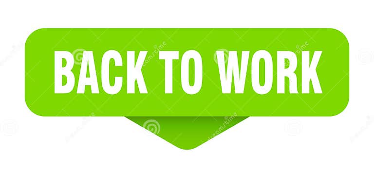 Back To Work Sticker. Back To Work Sign on Transparent Background Stock ...
