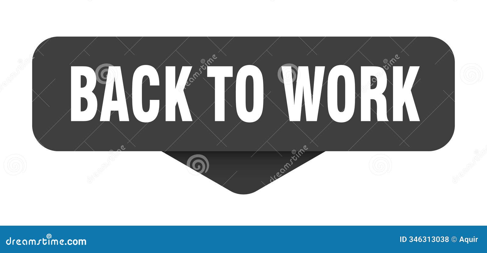 Back To Work Sticker. Back To Work Sign on Transparent Background Stock ...