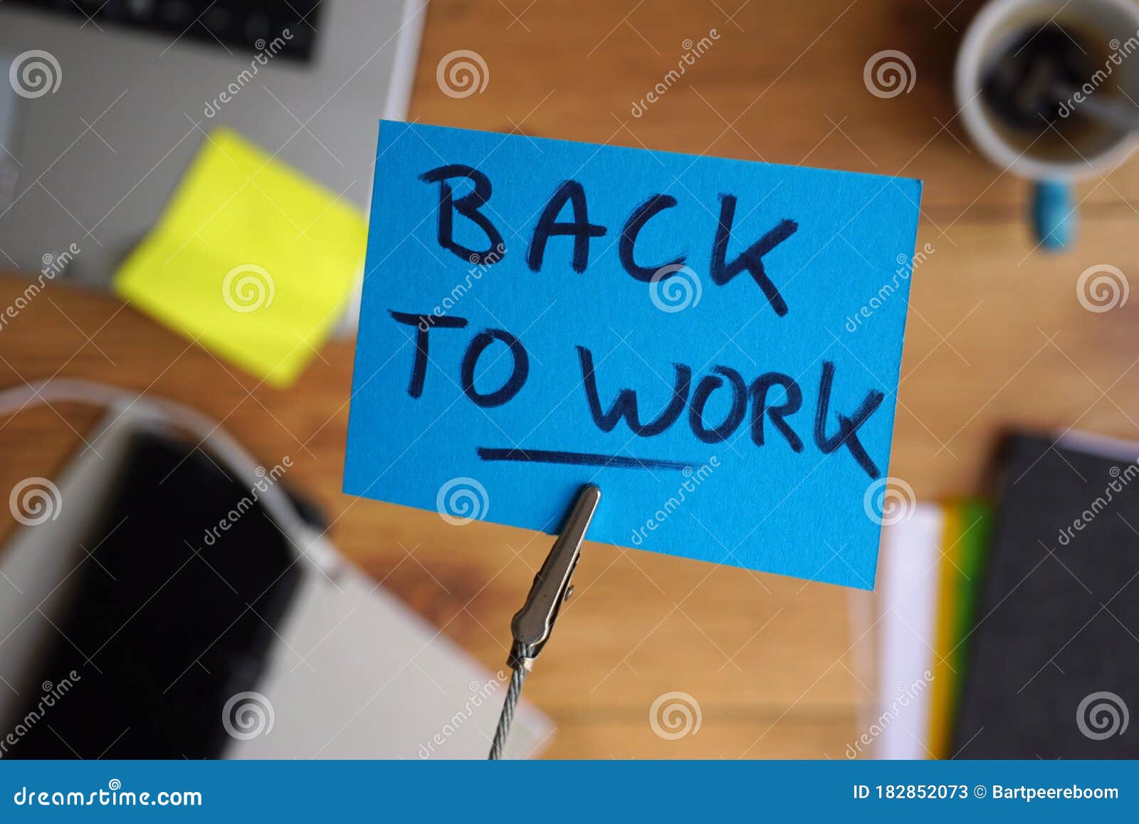 Back To Work Written on a Memo Stock Image - Image of manager, customer ...