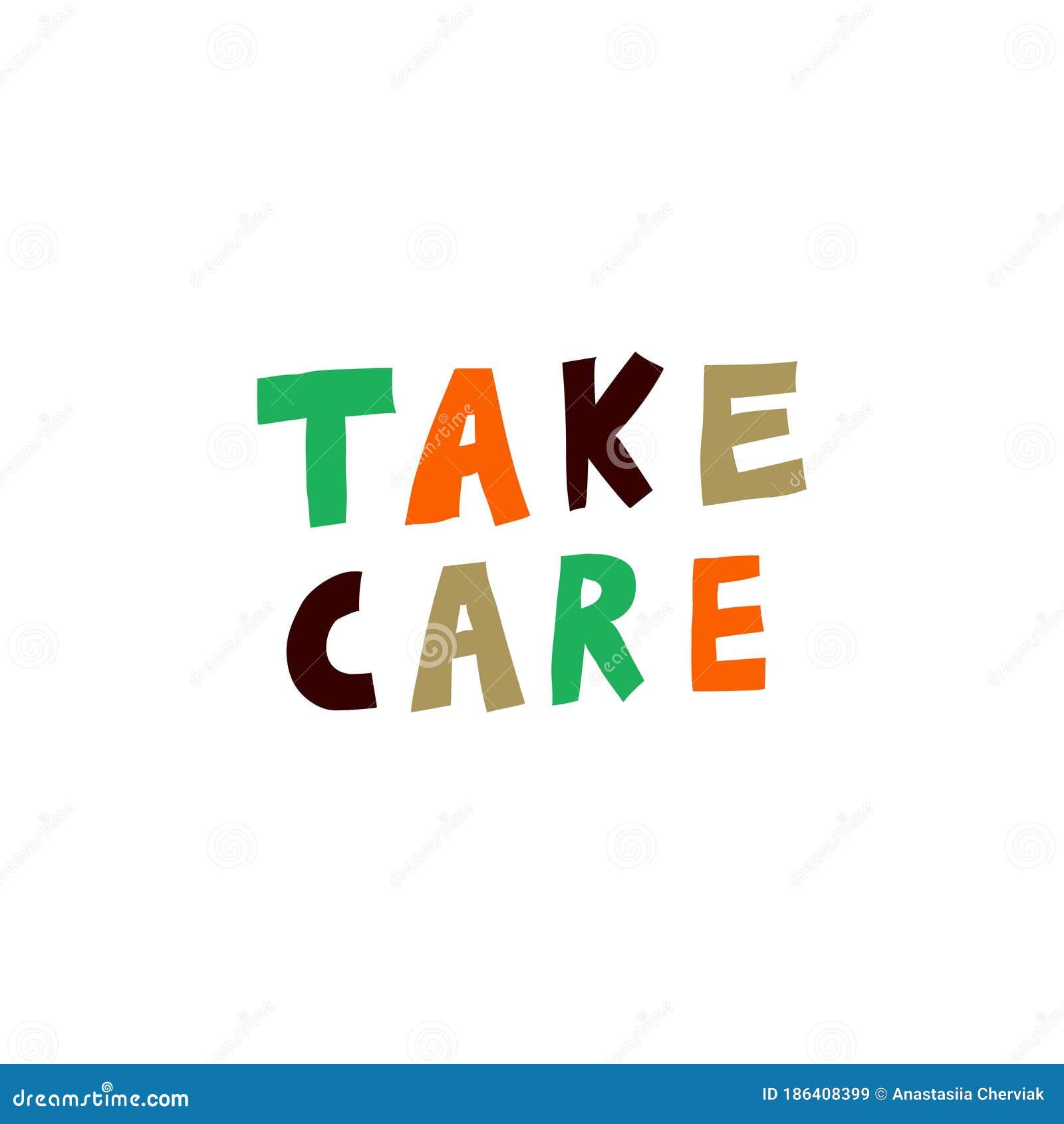 Take Care. Caring Message. Fun Multicolor Sign. Hand Drawn Lettering ...