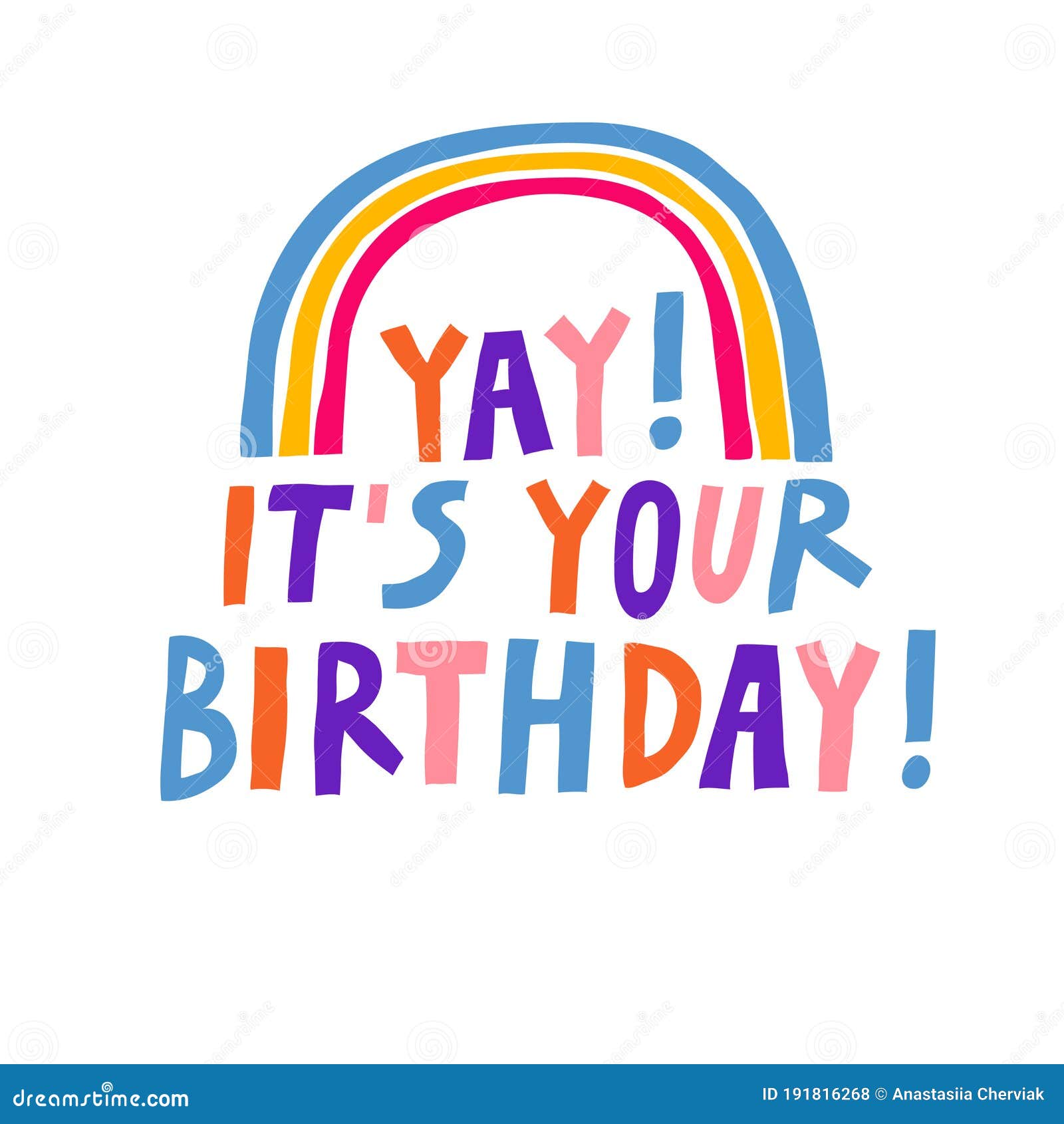 Yay! it`s Your Birthday! Cute Multicolor Hand Drawn Lettering and a ...