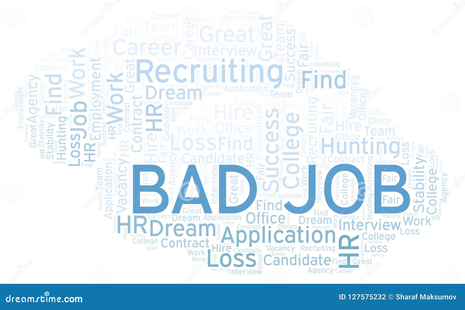 Bad Job word cloud. stock illustration. Illustration of work - 127575232