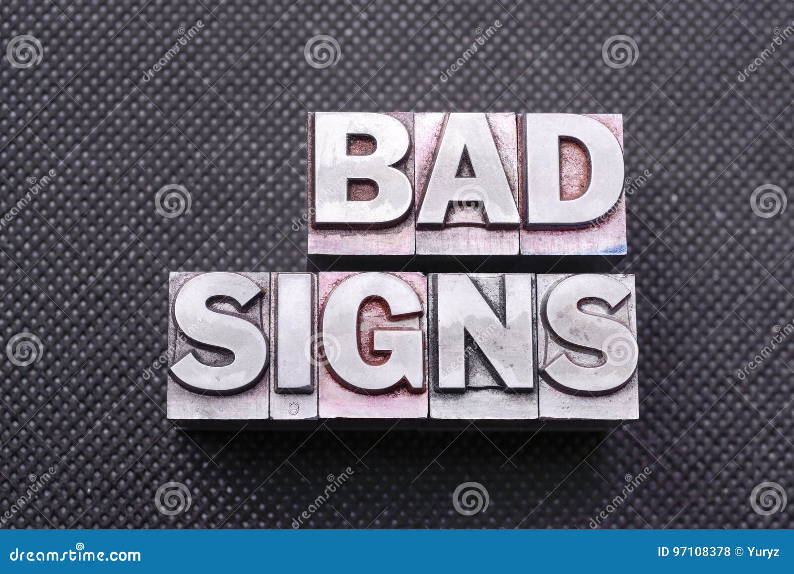 Bad signs stock photo. Image of letterpress, decline - 97108378