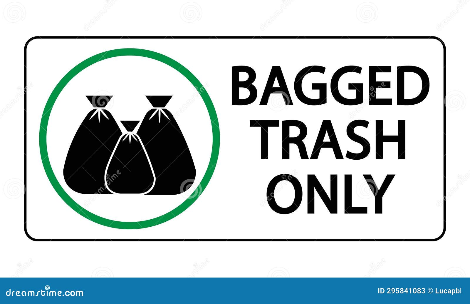 Bagged Trash only, Information Sign with Symbol and Text Stock Vector ...