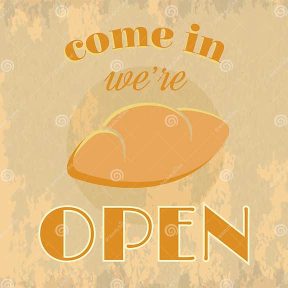 Bakery Open Sign. Vector Illustration Decorative Design Stock ...