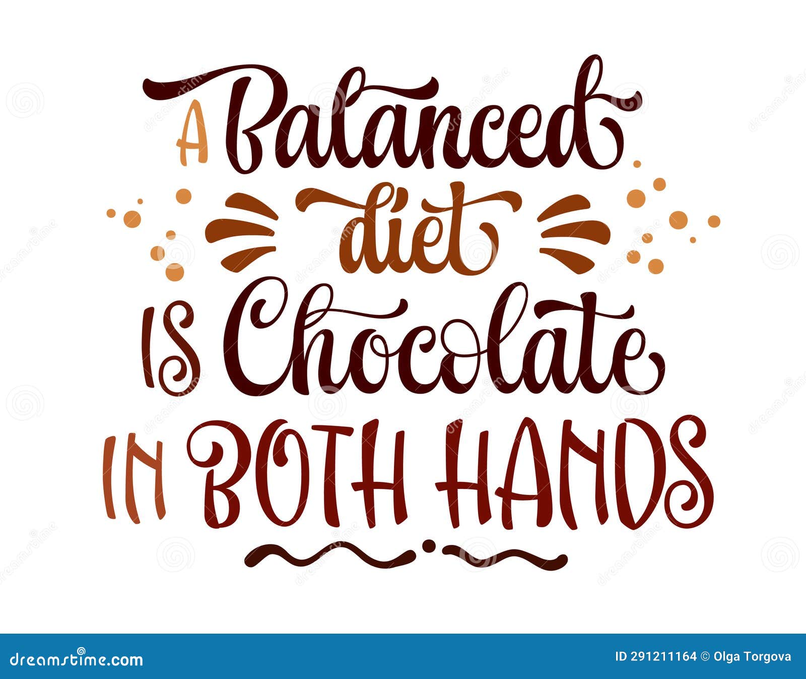 A Balanced Diet is Chocolate in Both Hands, Fun Modern Calligraphy ...