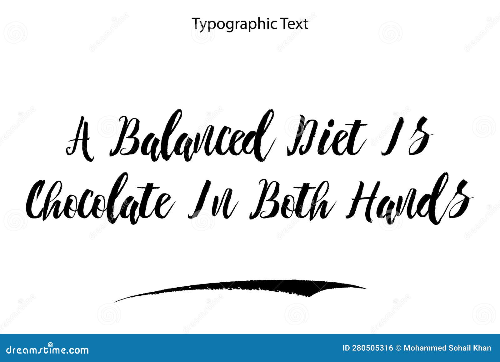 A Balanced Diet is Chocolate in Both Hands Typography Lettering Text ...