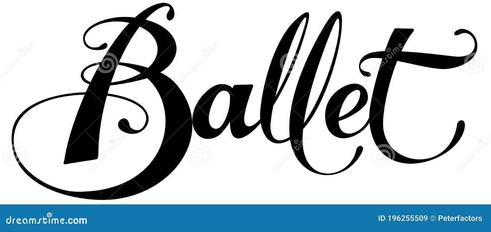 Ballet - Custom Calligraphy Text Stock Vector - Illustration of pointe ...
