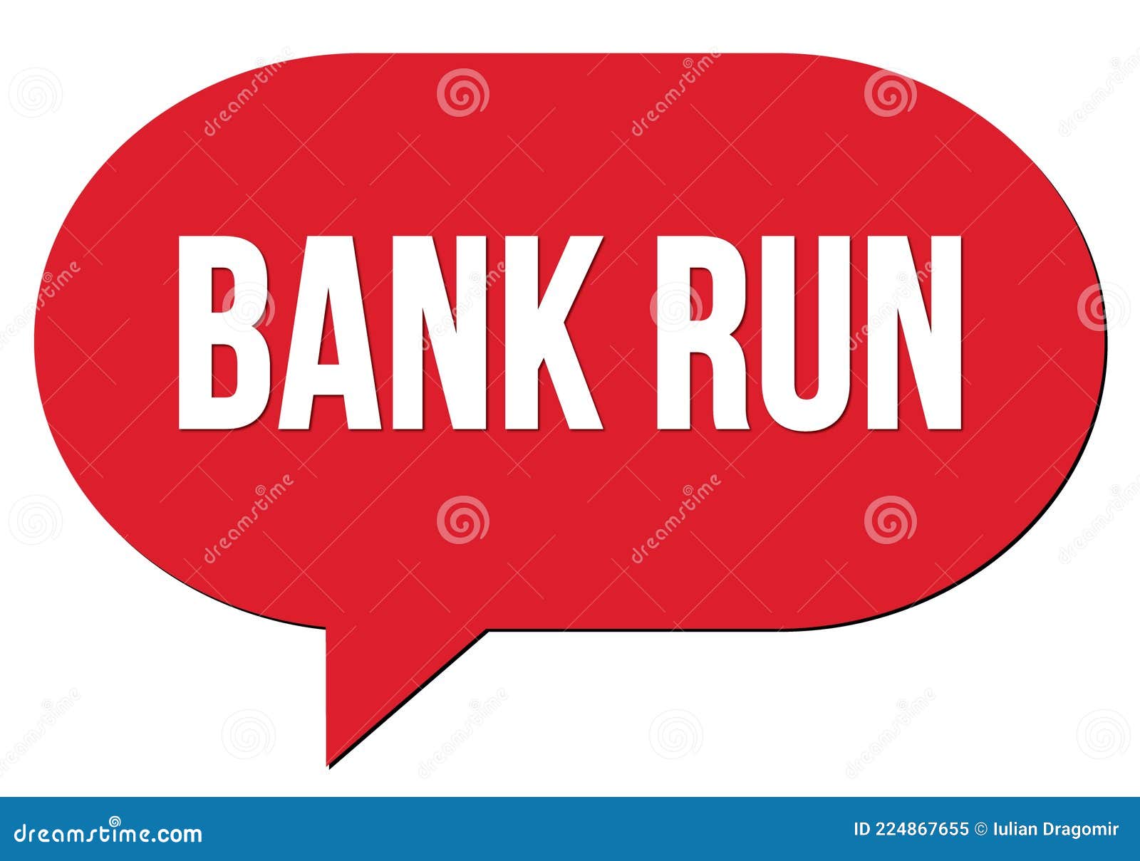 BANK RUN Text Written in a Red Speech Bubble Stock Illustration ...