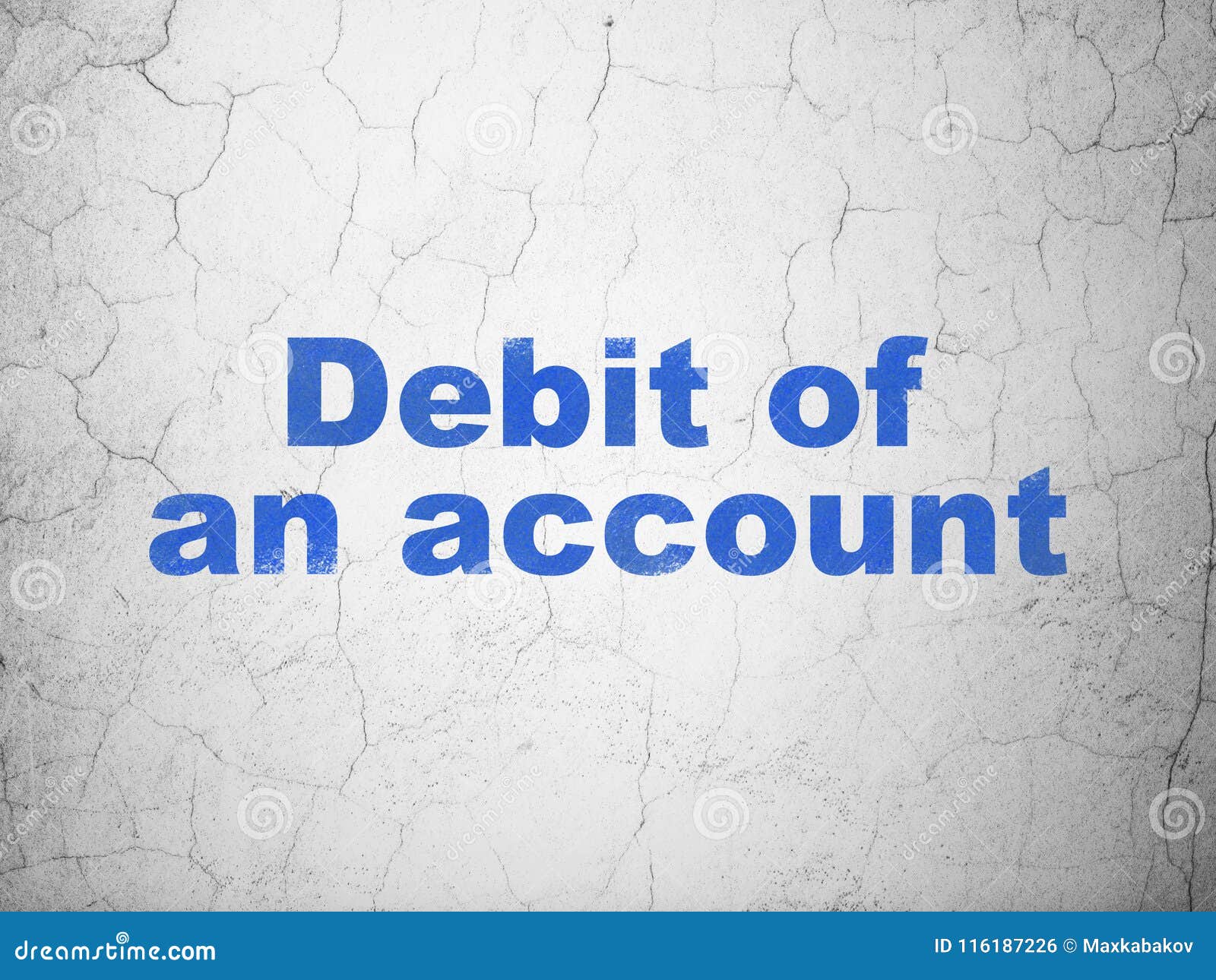 Banking Concept: Debit of an Account on Wall Background Stock Photo ...