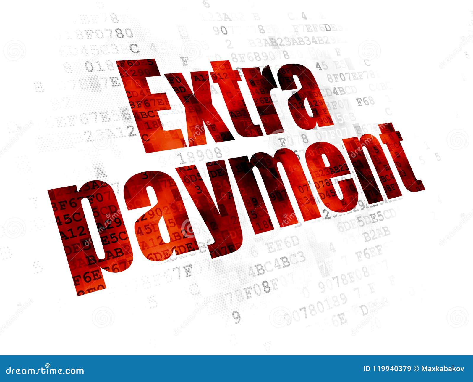 Banking Concept: Extra Payment on Digital Background Stock Image ...