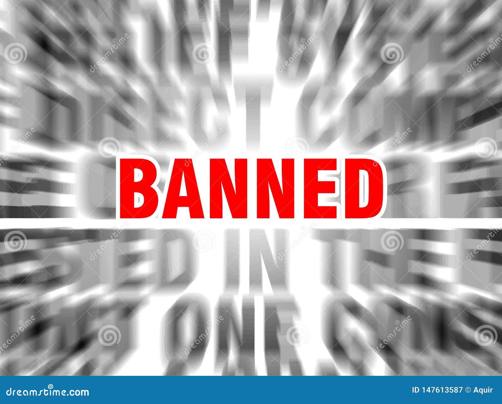 Banned stock vector. Illustration of text, blur, sign - 147613587