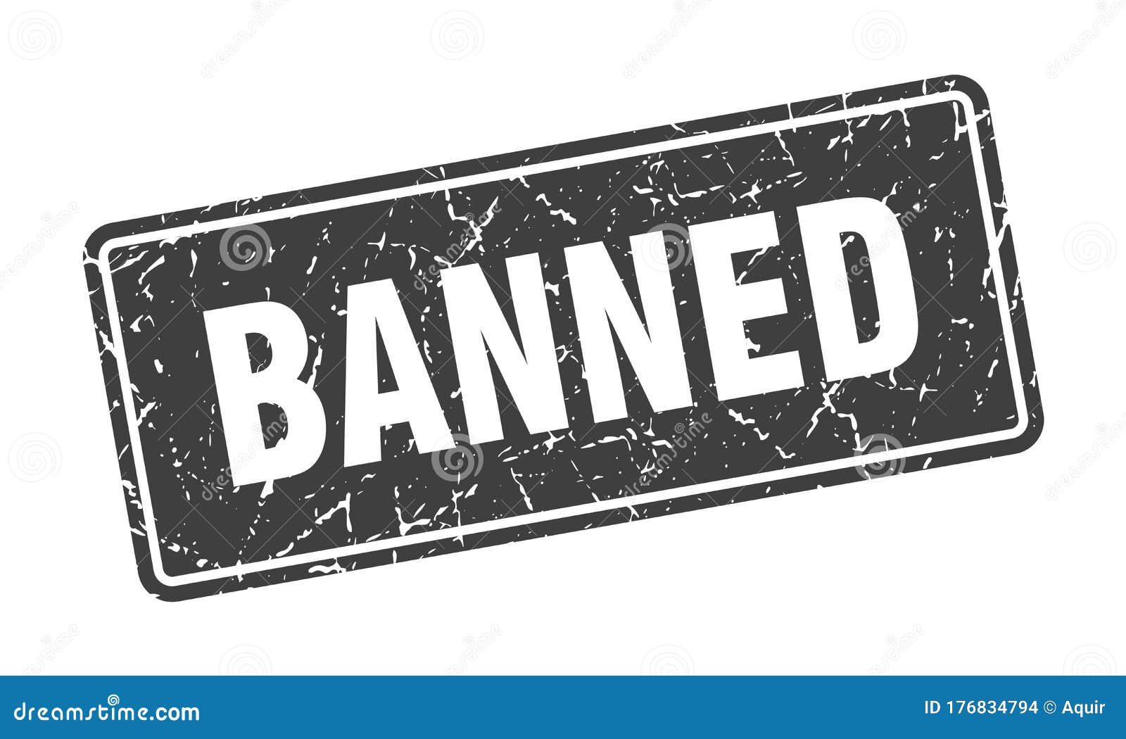 Banned Sign. Banned Grunge Stamp Stock Vector - Illustration of gray ...