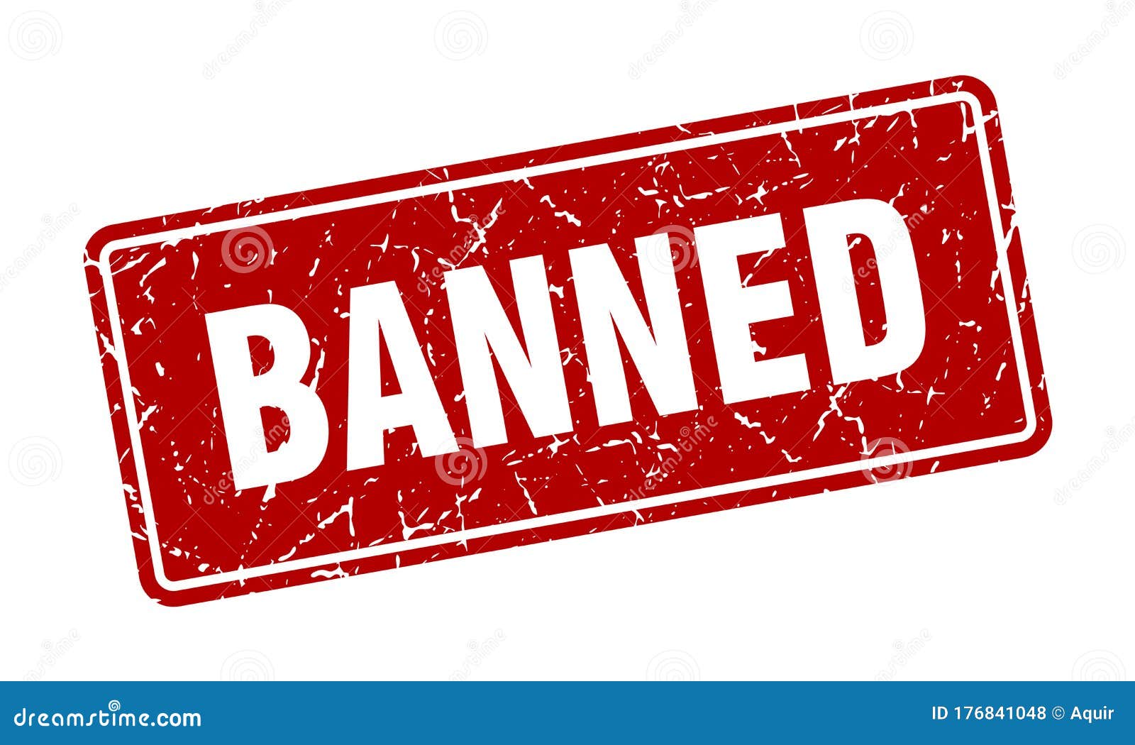 Banned Sign. Banned Grunge Stamp Stock Vector - Illustration of vector ...