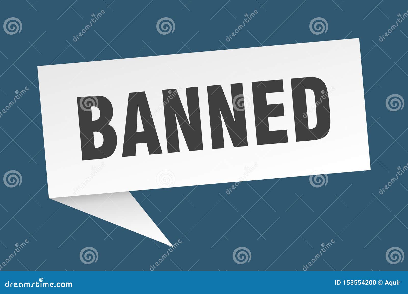 Banned speech bubble. stock vector. Illustration of paper - 153554200