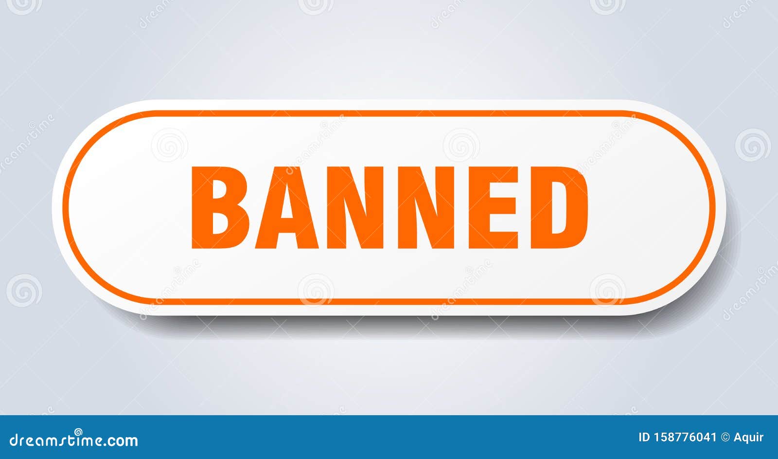 Banned Sticker. Banned Sign On Transparent Background Cartoon Vector ...